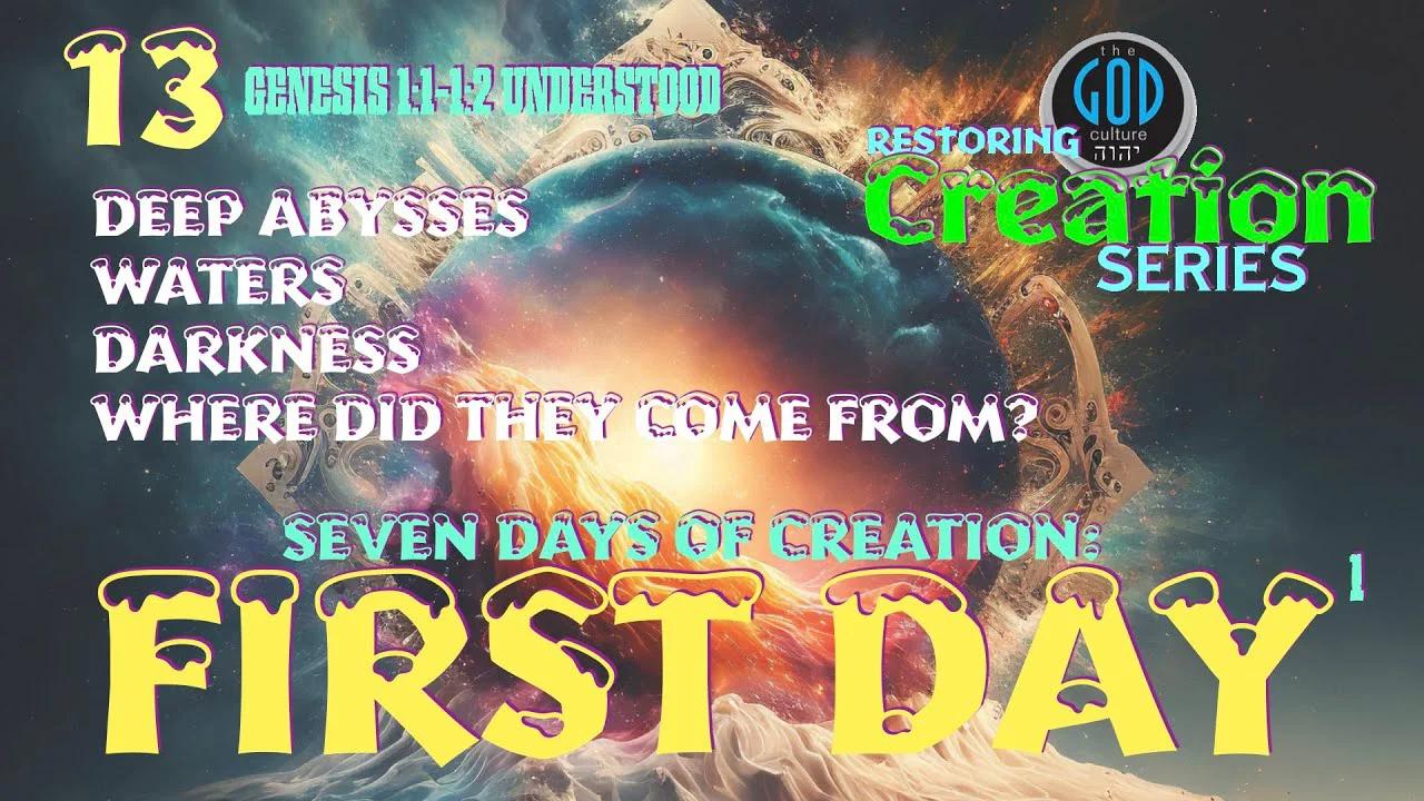 Restoring Creation: Part 13: Where Did the Water and Deep Come From ...