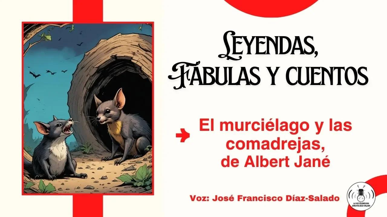 EL MURCIÉLAGO Y LAS COMADREJAS - LEYENDAS, FÁBULAS Y CUENTOS