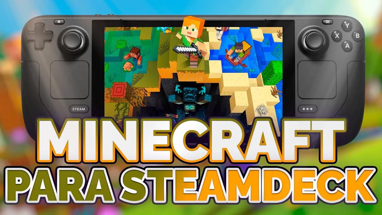 Steam Deck a tope: Minecraft en Windows 11 🧱