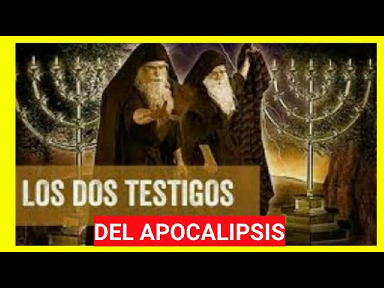 LOS DOS TESTIGOS DEL APOCALIPSIS! QUIENES SON LOS DOS TESTIGOS DEL ...