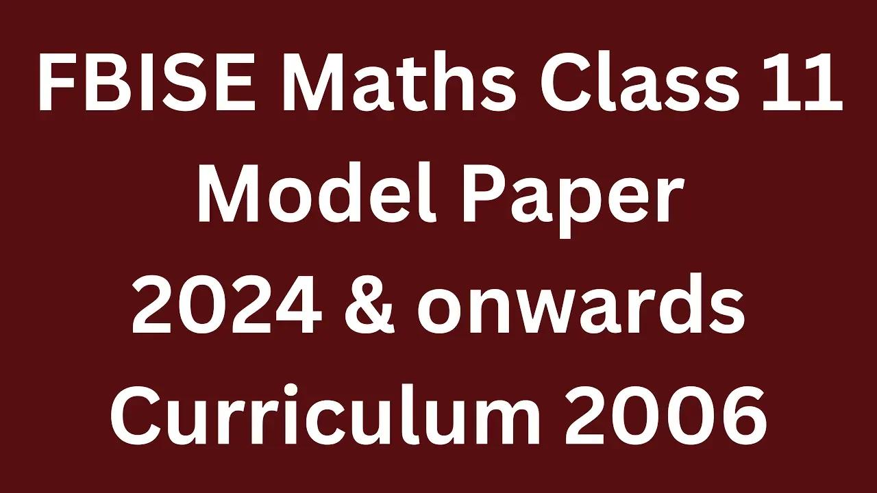 Federal Board Model Paper Maths 2024 Class 11 section C q 4