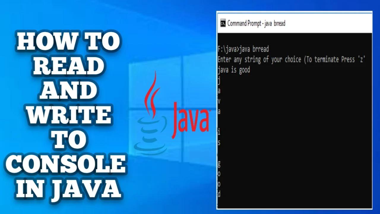 Java Reading And Writing To Console Console Class In Java With