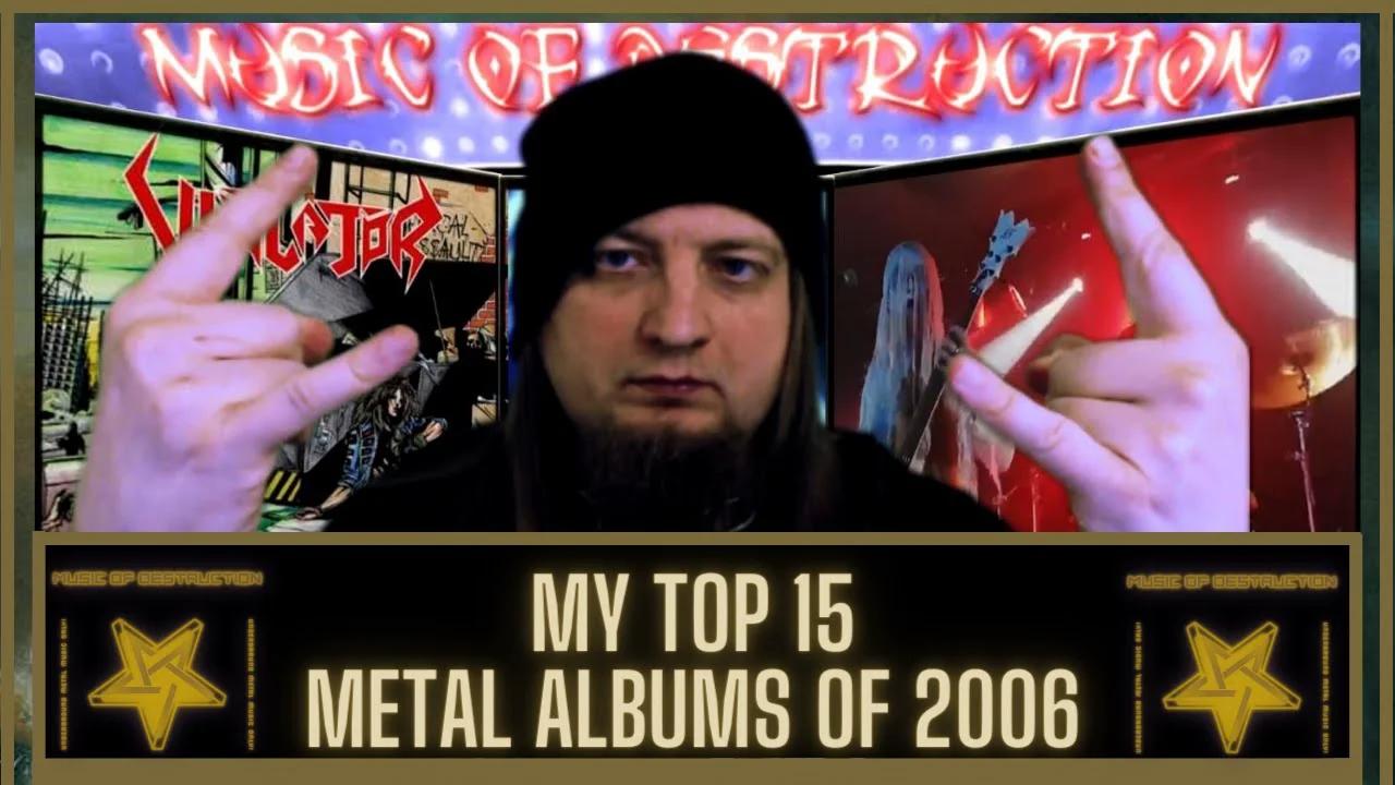 ️My Top 15 Metal Albums of 2006 ️