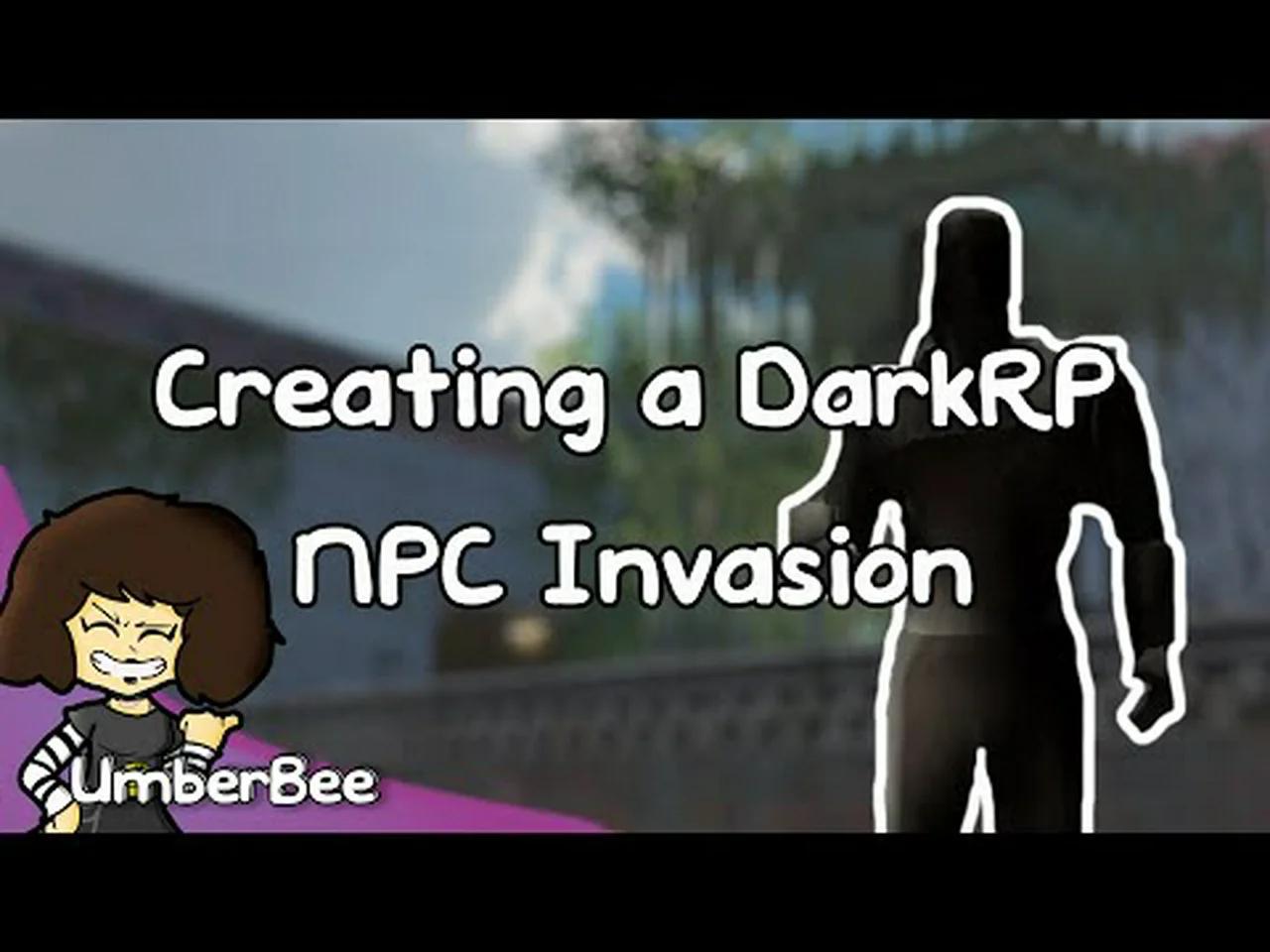 Creating a DarkRP NPC Invasion (UmberBee's Hell)