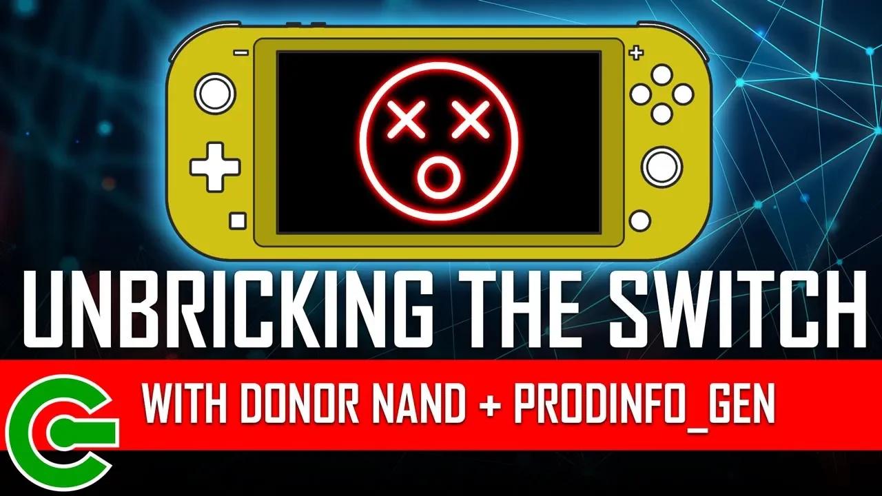 UNBRICKING THE NINTENDO SWITCH WITH THE PRODINFO_GEN AND DONOR NAND