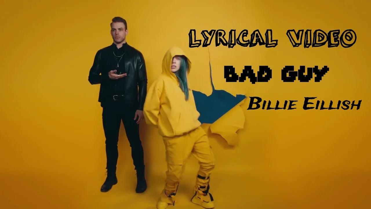 Bad Guy (Lyrics ) || Billie Eilish || Full audio song with lyrics