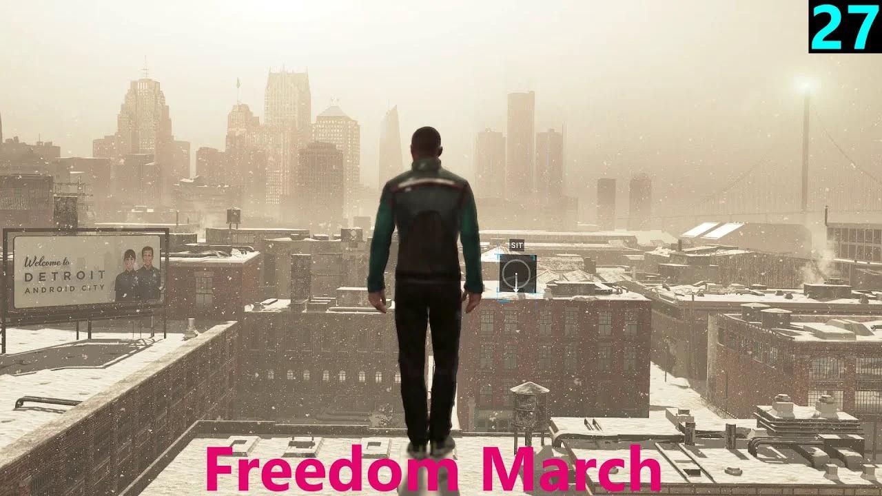 Freedom March | Detroit: Become Human | 27
