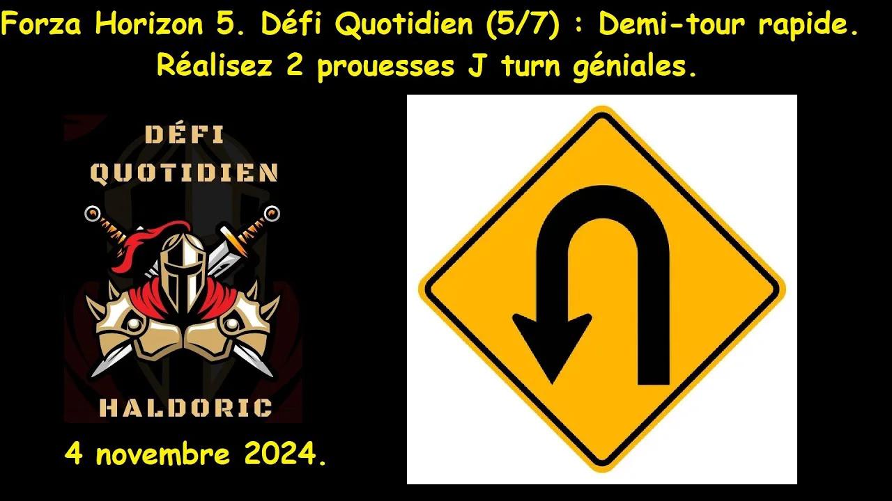 Forza Horizon 5 (FH5) Défi Quotidien (5/7) Demi-tour rapide. Réalisez 2 ...