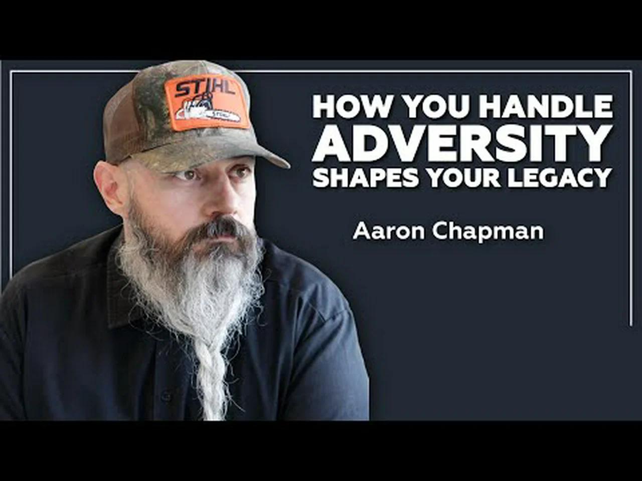How you handle adversity determines your legacy