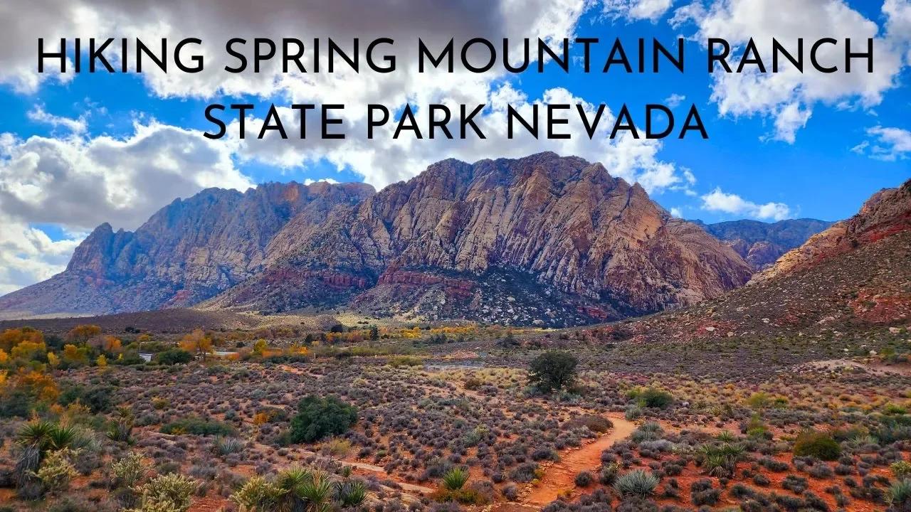 HIKING SPRING MOUNTAIN RANCH STATE PARK NEVADA