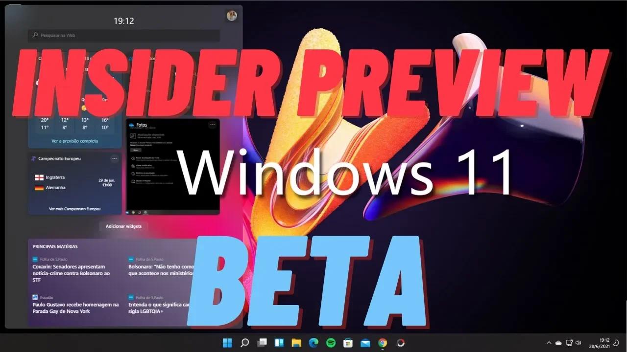 WINDOWS 11 INSIDER BETA PORTUGUÊS BRASIL | Novo Microsoft Windows