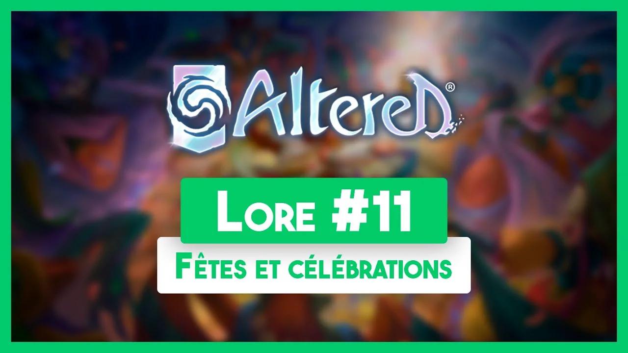 🐳 Altered → Lore #11 : fêtes et célébrations