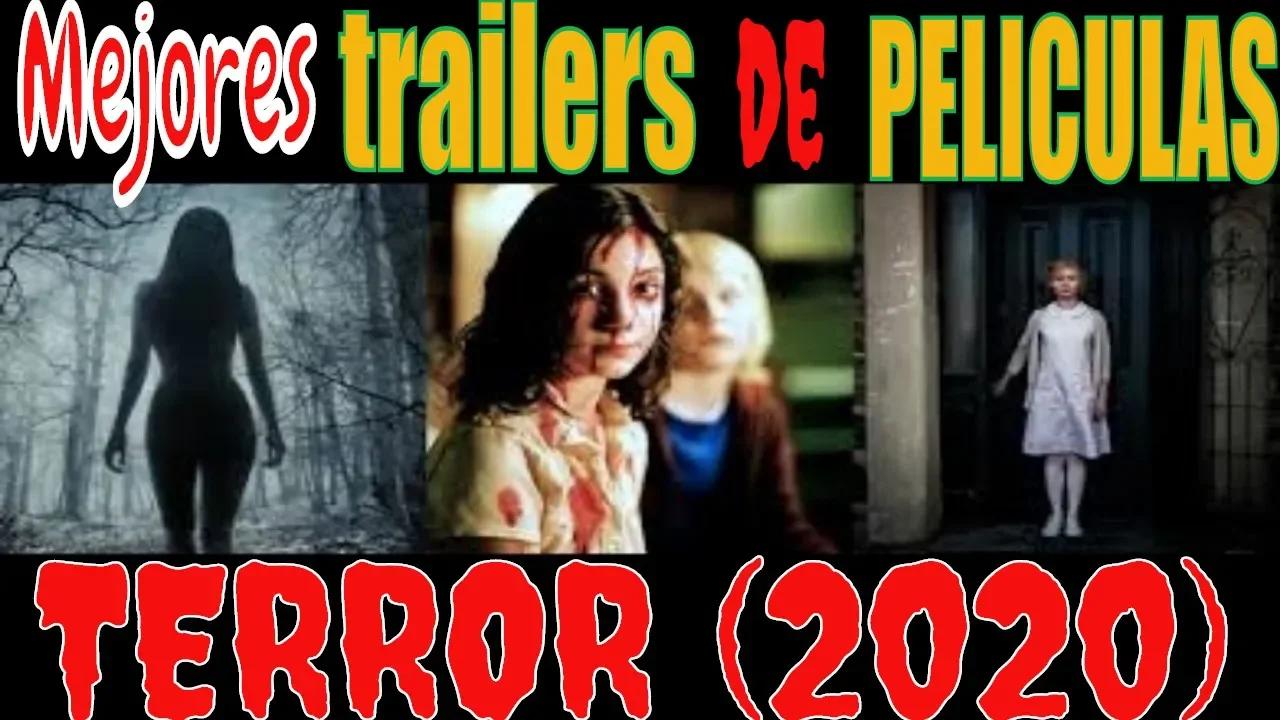 TERROR (2020) Mejores trailers PELICULAS de TERROR. (Horror 2020) en ...