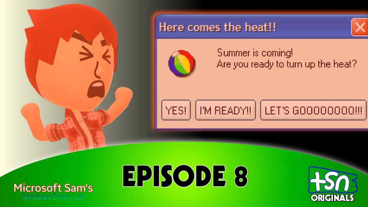 Microsoft Sam's Windows Errors Lite: Episode 8 | TSN Originals