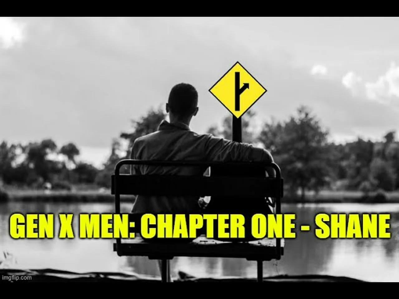 MGTOW Philosophy - GEN X MEN: Chapter One - Shane By Spetsnaz