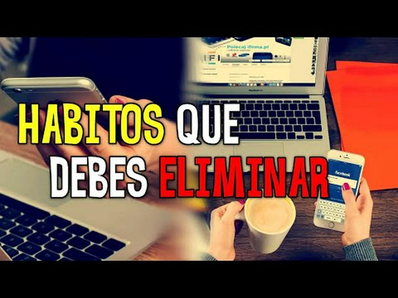 12 Malos Habitos Que Deberias Eliminar Si Quieres Ser Exitoso