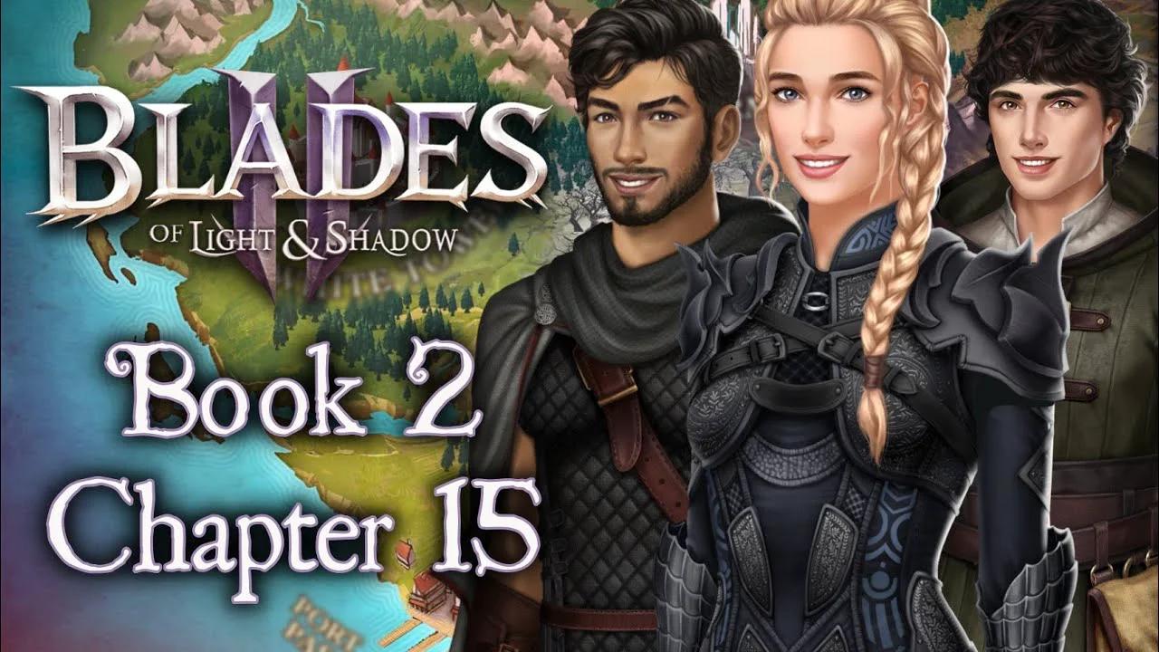 Blades Of Light & Shadow - Book 2 Chapter 15 Watch Your Back - Human ...