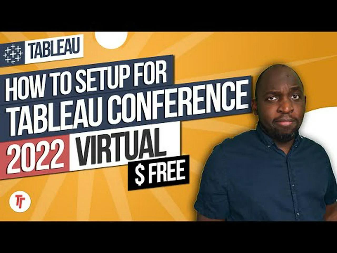 How to attend Tableau Conference 2022 virtually & free