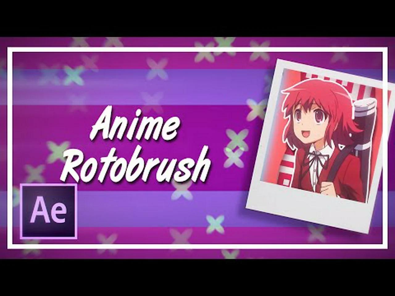 Anime Roto Brush || After Effects [Tutorial]