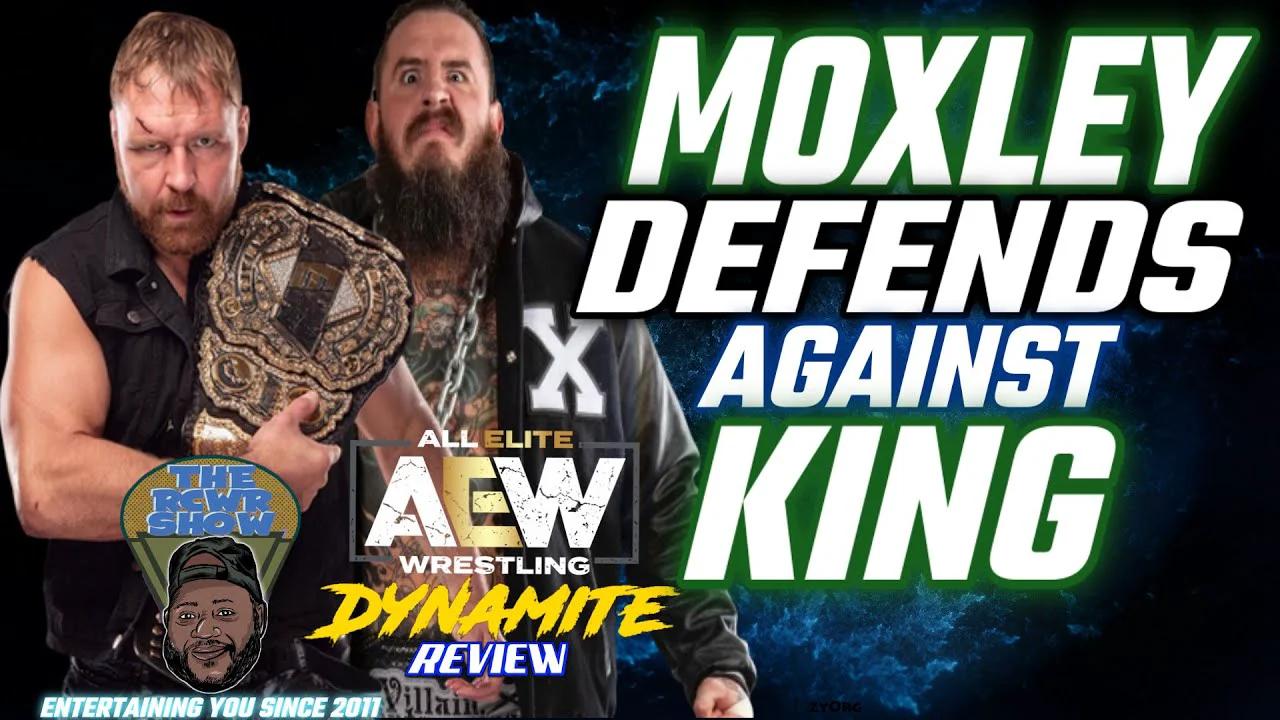 AEW Dynamite 7/6/22 REVIEW - Jon Moxley 1st Title Defense vs Brody King ...