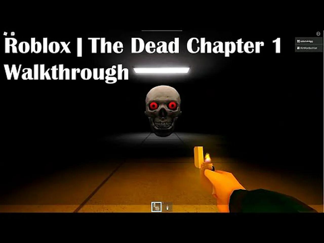 Roblox | The Dead Chapter 1 Walkthrough