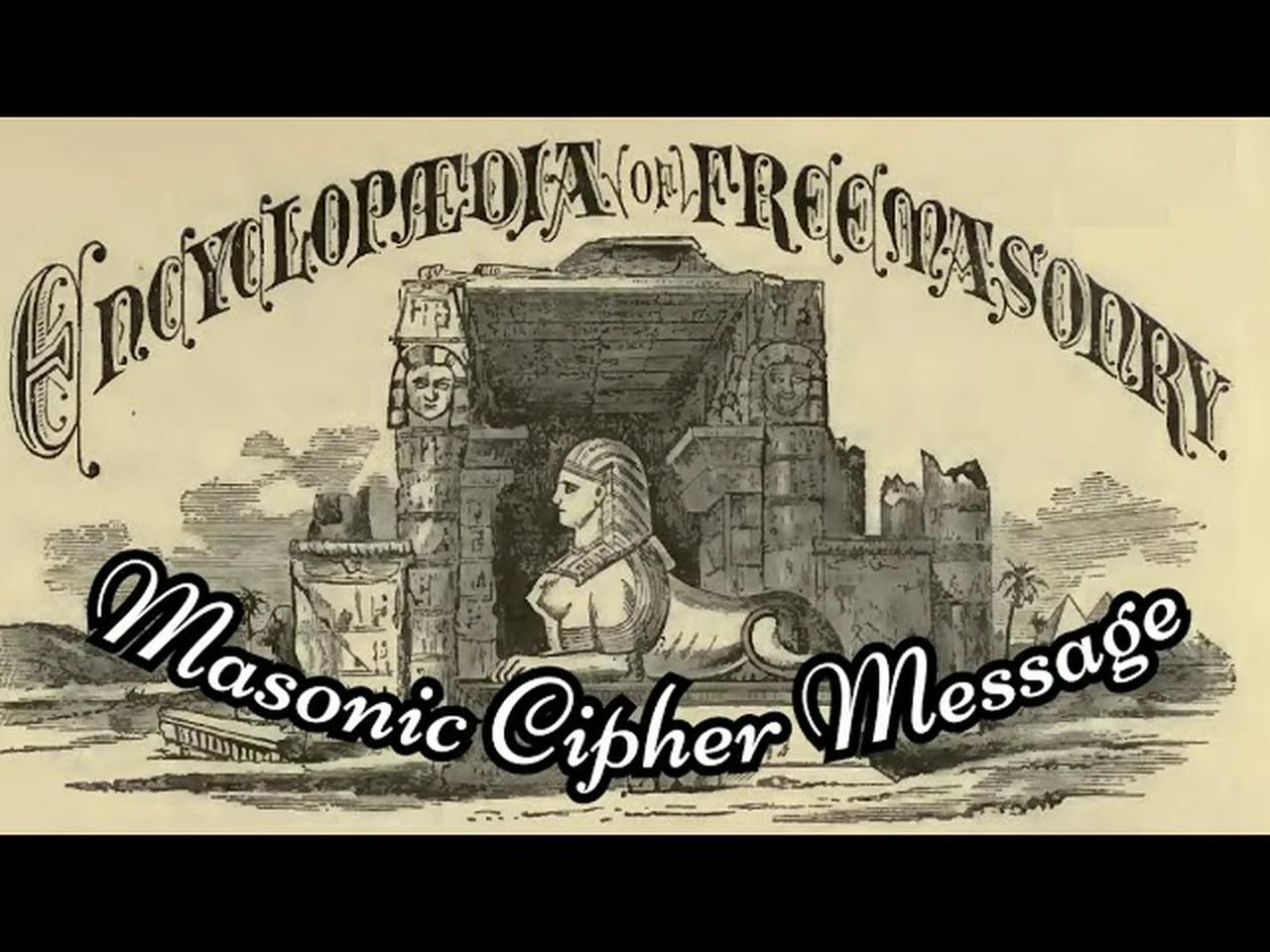 Masonic Cipher Message: Encyclopedia of Freemasonry By Albert G. Mackey