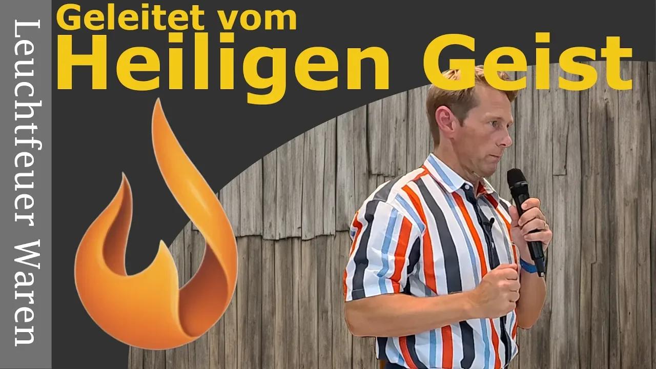 Geleitet vom Heiligen Geist - Michael Schott - Leuchtfeuer Waren