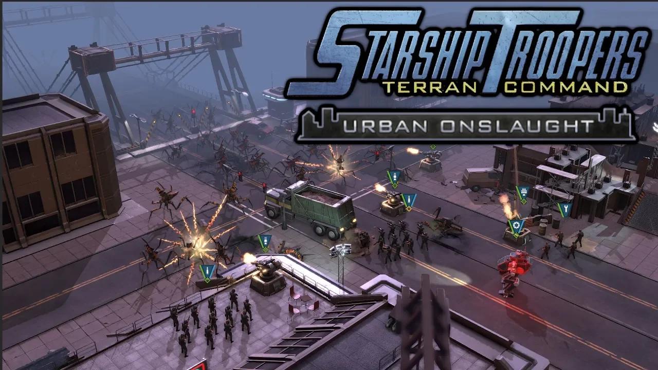 URBAN ONSLAUGHT Campaign 3/9 | Starship Troopers Terran Command