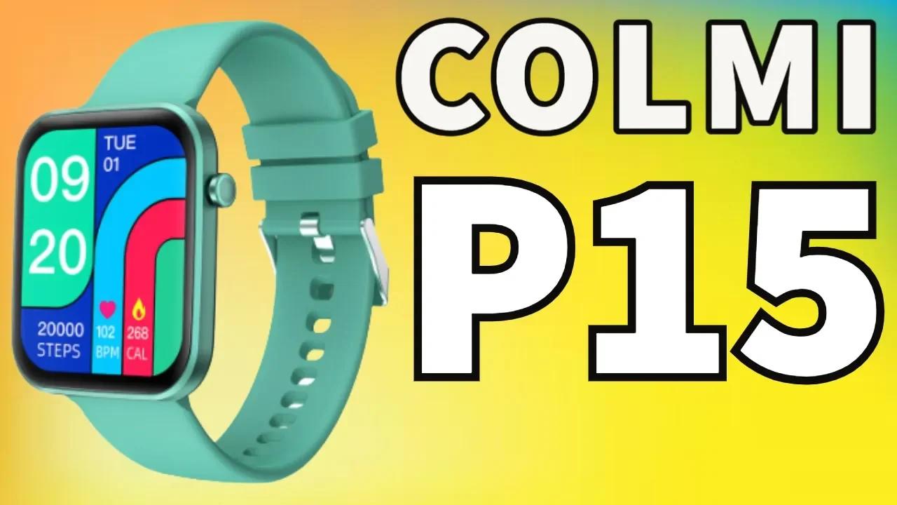 Lançamento P15 COLMI 1.69 Smartwatch vs P8 Plus P12 P8 P20 ...