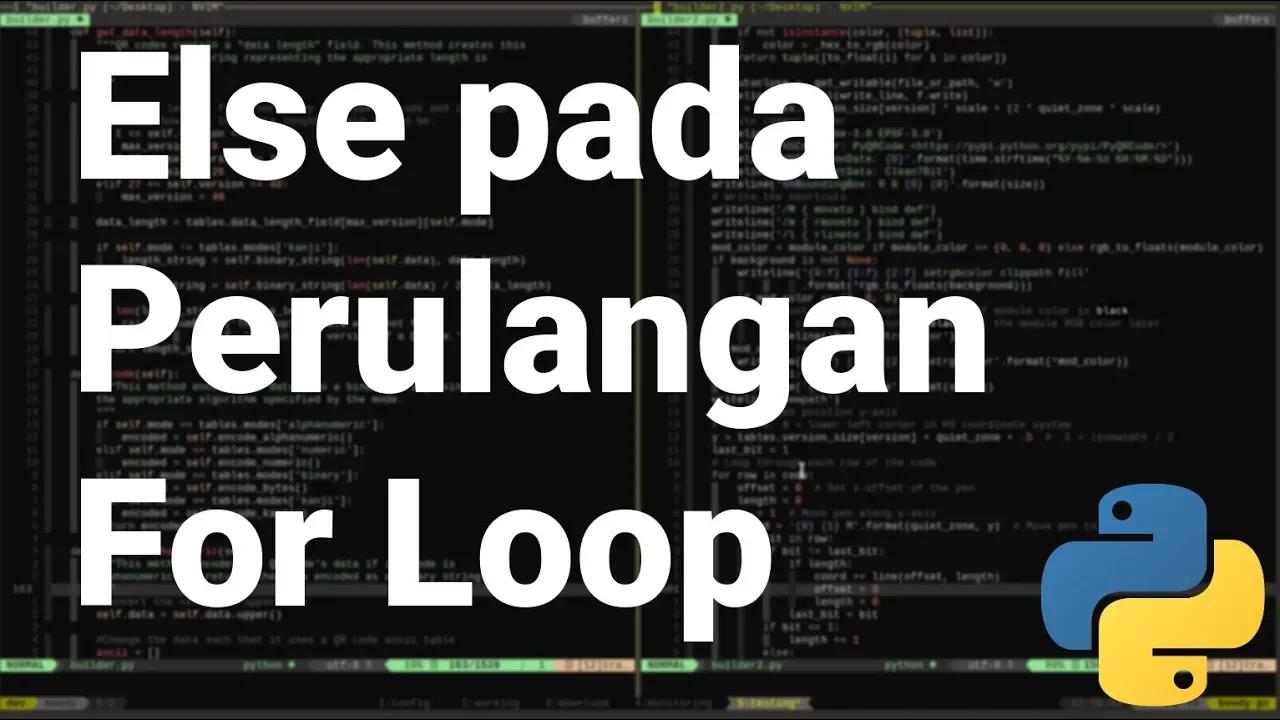 Pythonic 31 Mengenal Else Pada Perulangan For Loop Dalam Bahasa