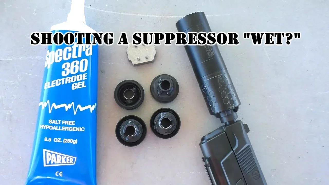 Shooting a Suppressor "Wet" - Using Ablative Medium