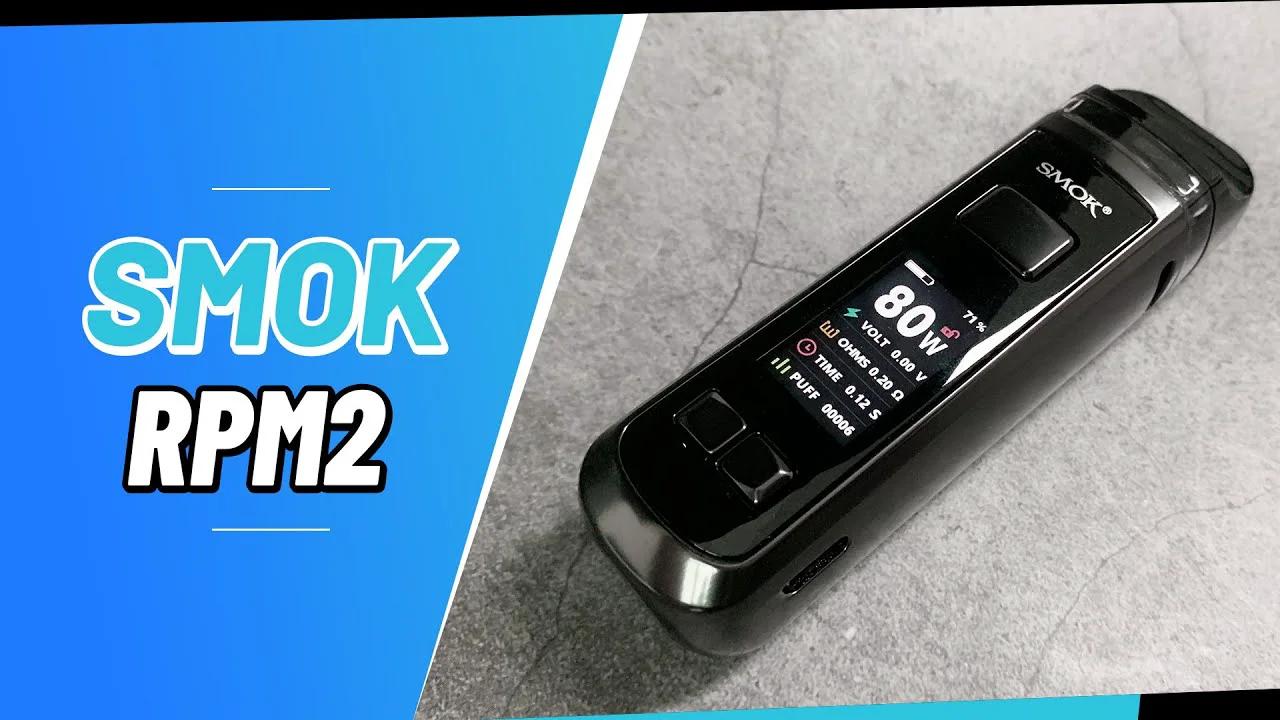 SMOK RPM 2 Pod Mod Kit 80W 2000mAh Unboxing | Vapesourcing