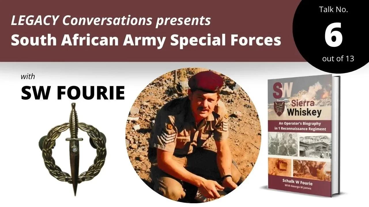 Legacy Conversations with Sergeant Major SW Fourie – Ops with SA ...
