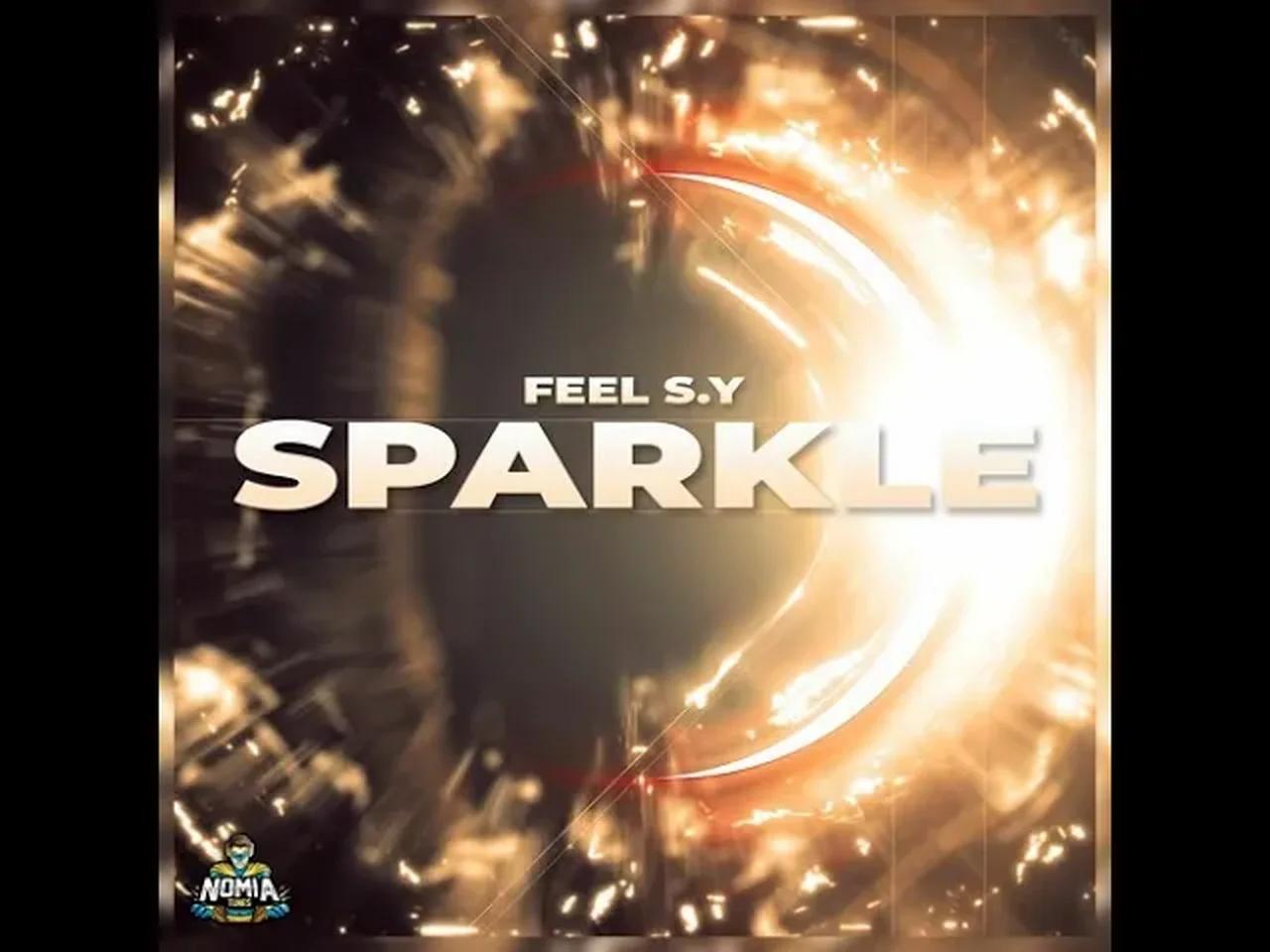 Feel S.Y - Sparkle [COPYRIGHT FREE] | #muncfree