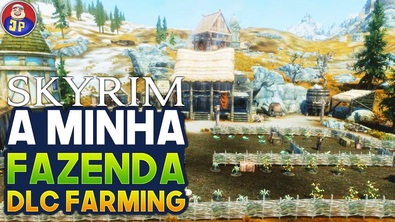 A MINHA FAZENDA EM SKYRIM (DLC FARMING) SKYRIM ANNIVERSARY EDITION