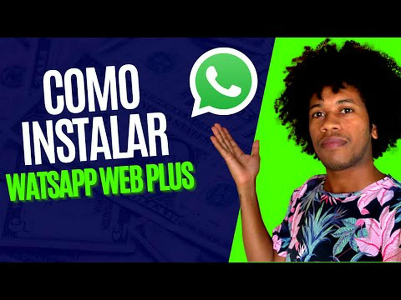 WA WHATSAPP WEB PLUS COMO INSTALAR NO GOOGLE CHROME DO PC A EXTENSÃO