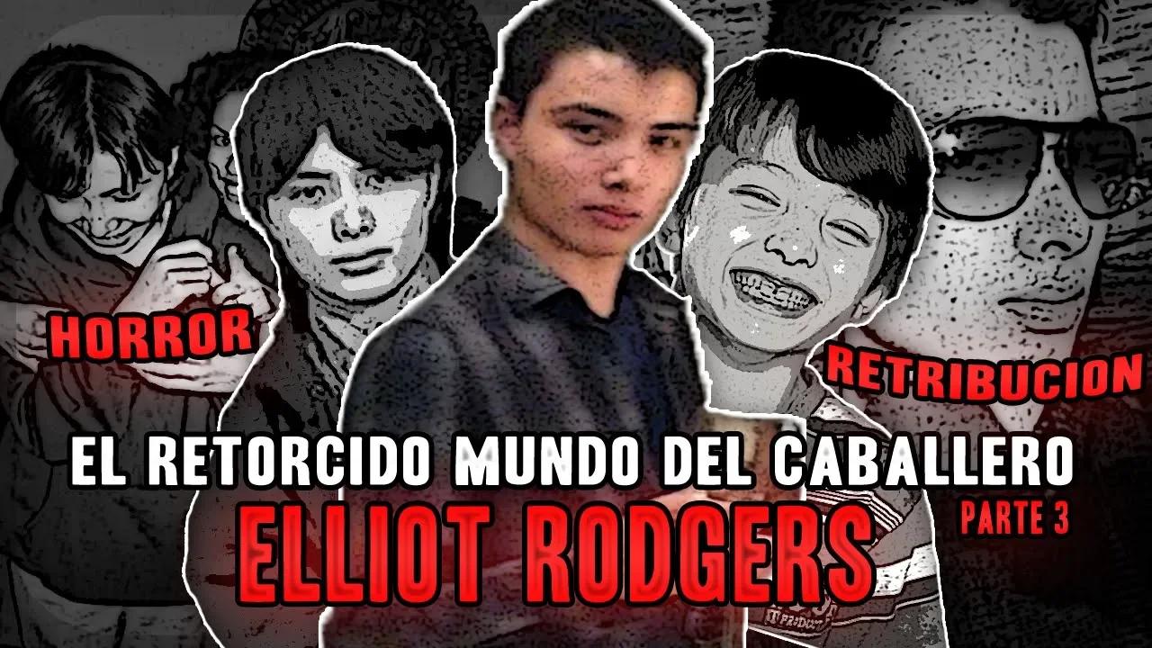 EL CABALLERO SUPREMO DEL INTERNET | ELLIOT RODGER 3 | Ft. @Magnus Mefisto