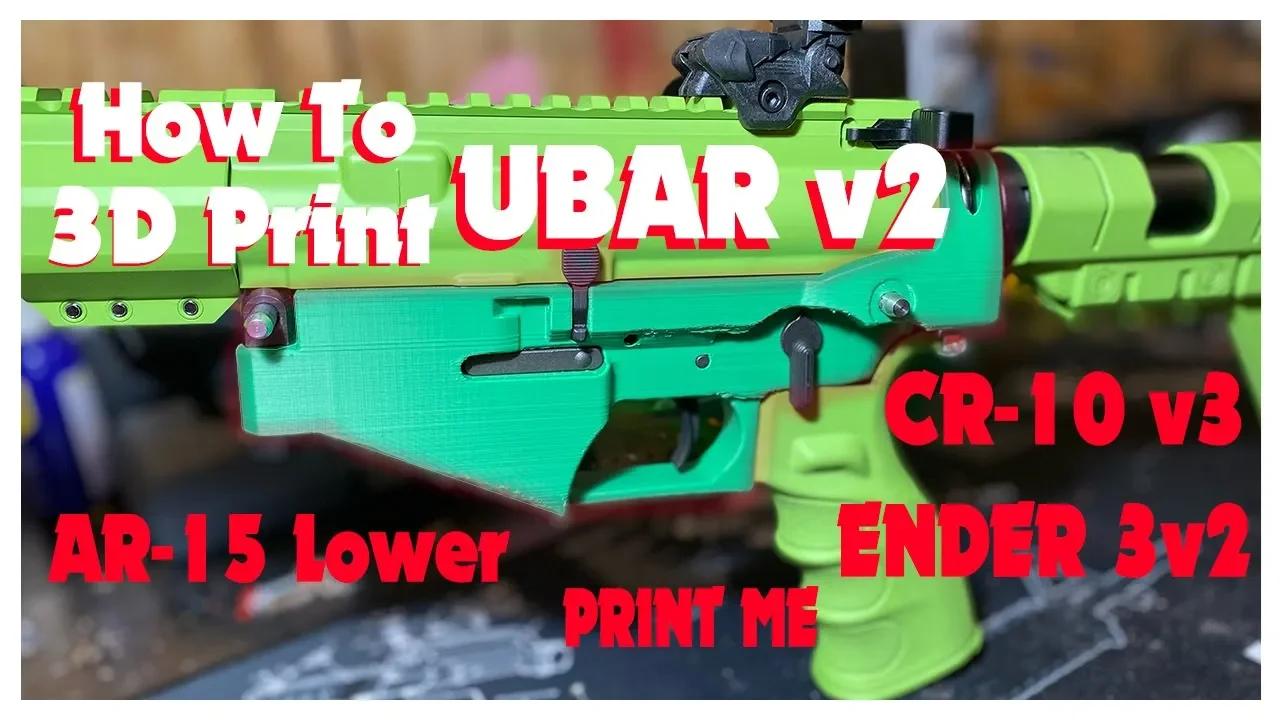 How To 3D Print The UBAR v2!! On the Ender 3v2 and CR-10v3! Fails and ...
