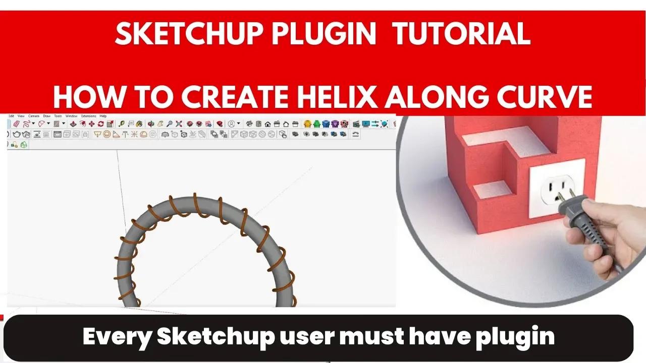 Sketchup Tutorial Create Helix Along Cuve Sketchup Free Plugin Tutorial