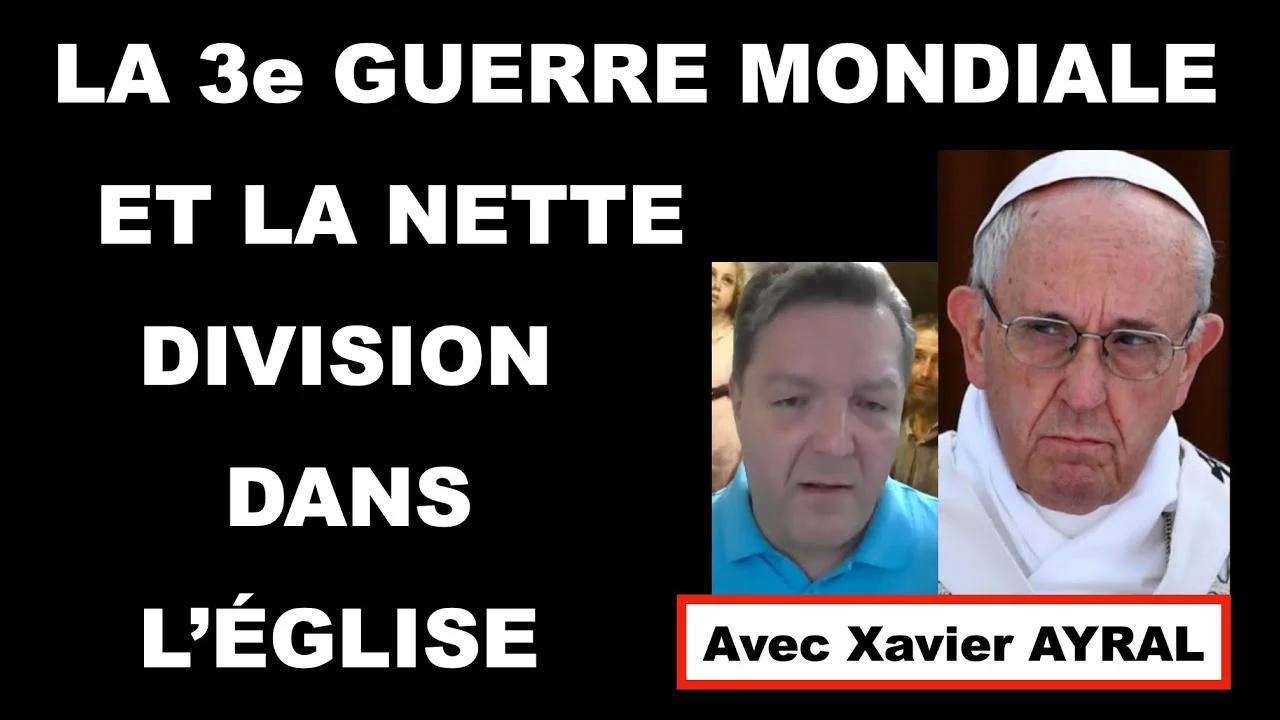 La 3ème guerre mondiale et la nette division dans l'église catholique ...