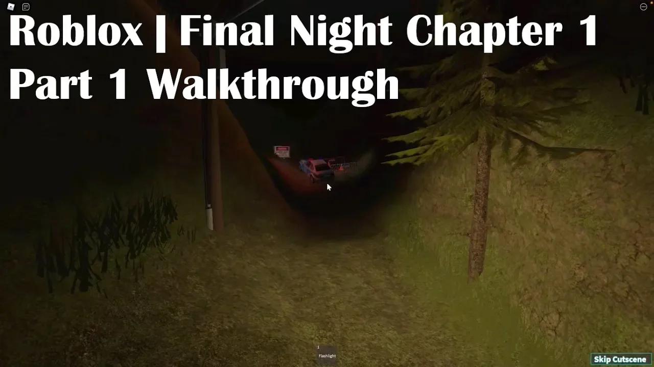 Roblox | Final Night Chapter 1 Part 1 Walkthrough