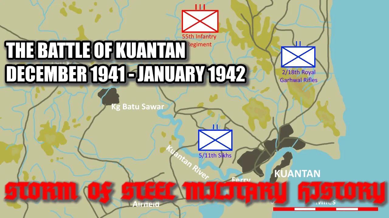 The Battle of Kuantan December 1941 - January 1942 | Storm of Steel ...
