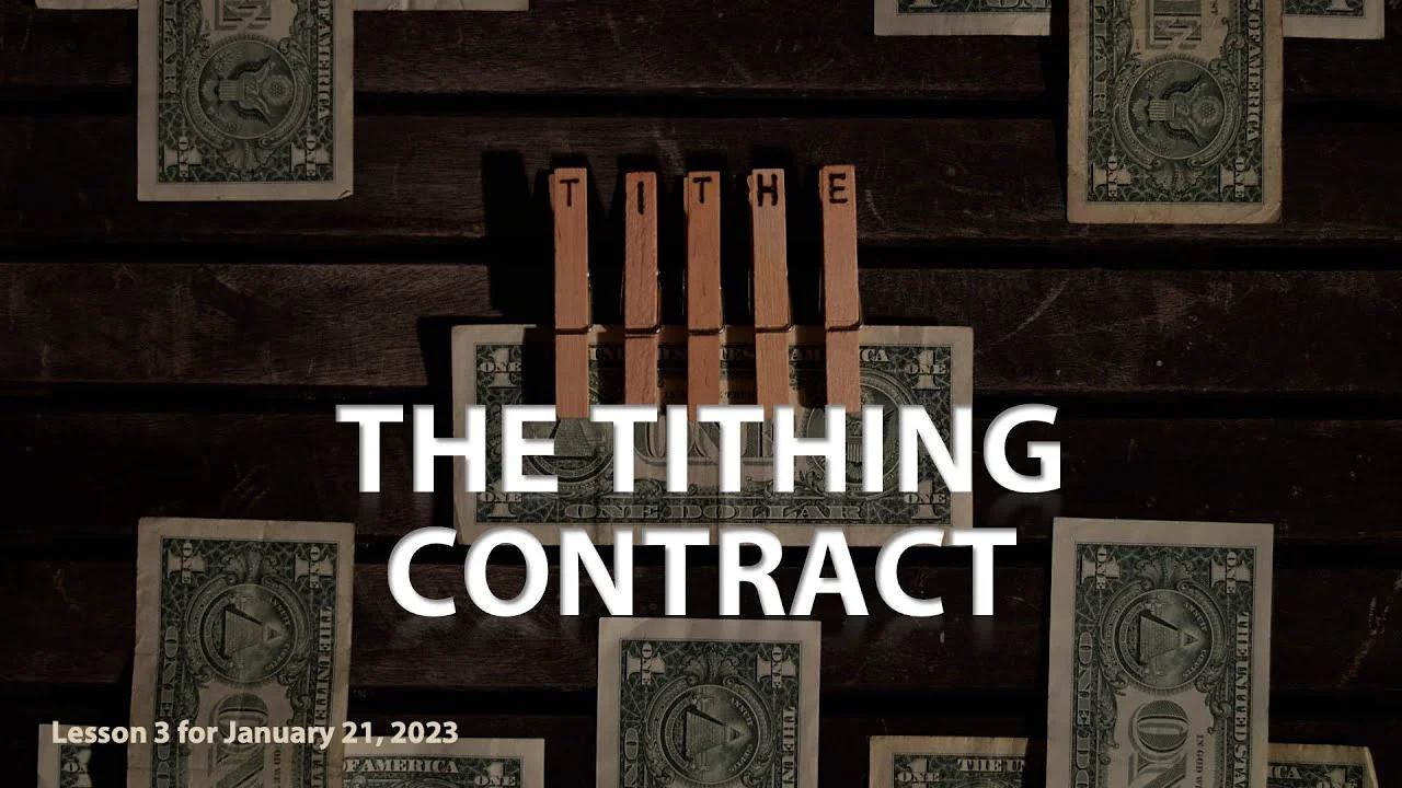 “The TITHING Contract” Part 1 | Sabbath School | Lesson 03 Q1-2023