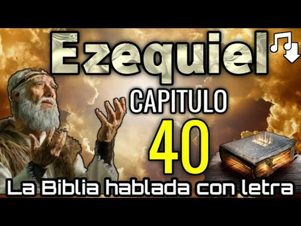рџ ґ Ezequiel Capitulo 40 Hablado Con Letra La Visiгіn Del Templo La