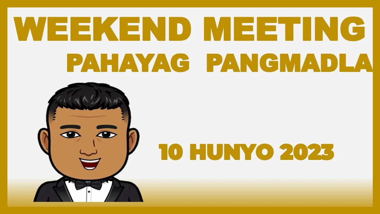 Weekend Meeting Tagalog | 10 Hunyo 2023