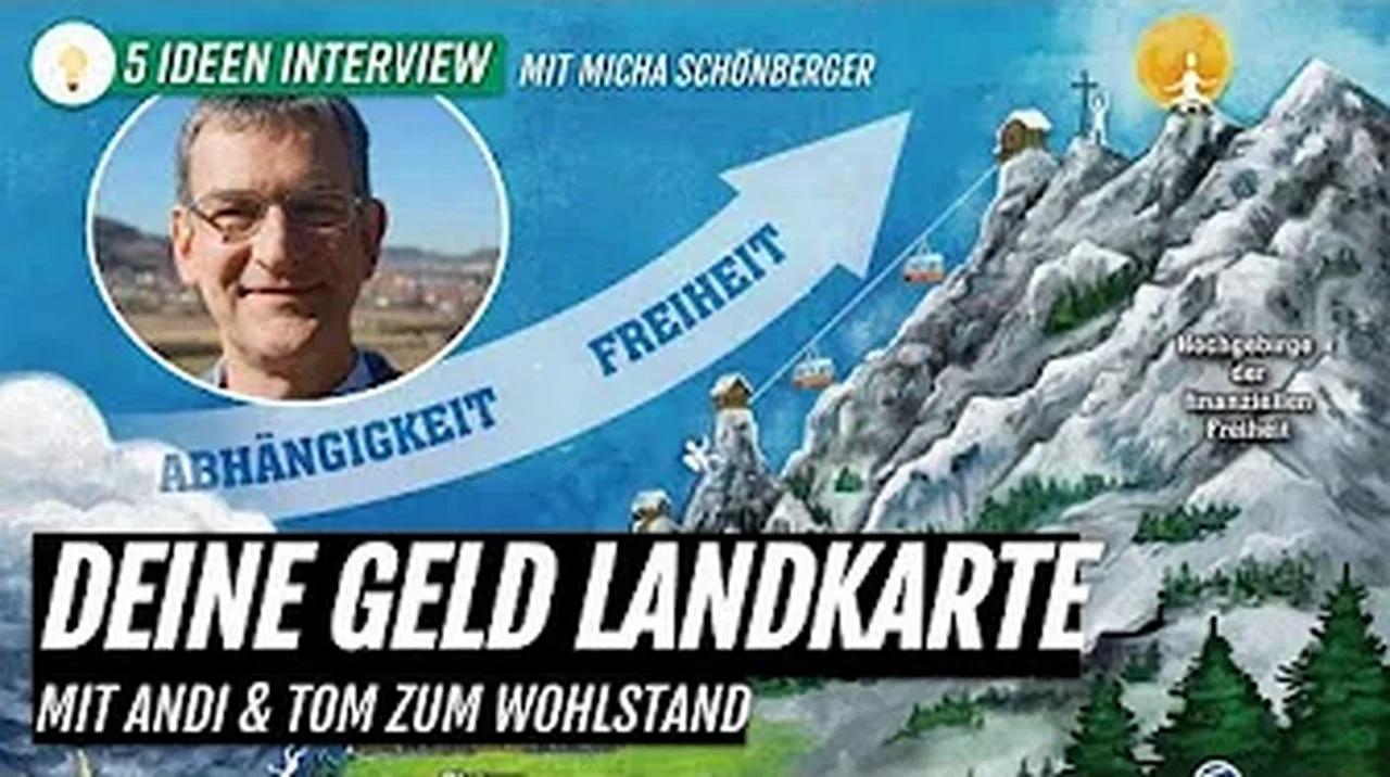 (Archiv) Deine Geld Landkarte - Mit Andi & Tom zum Wohlstand? Interview mit Micha S. und Dave Brych