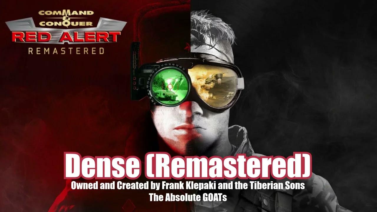 Dense Remastered