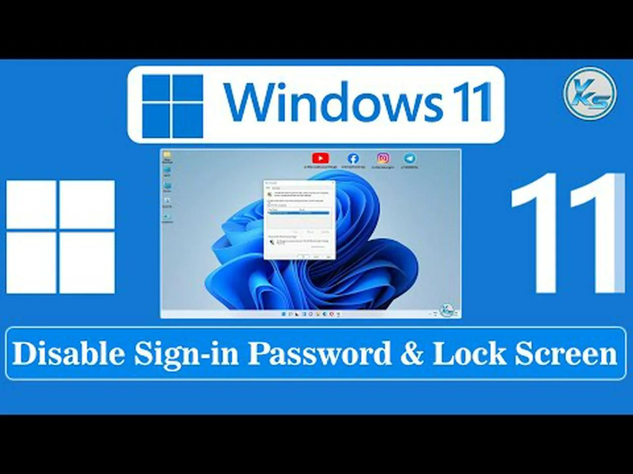 How To Disable Windows 11 Sign-in Password And Lock Screen