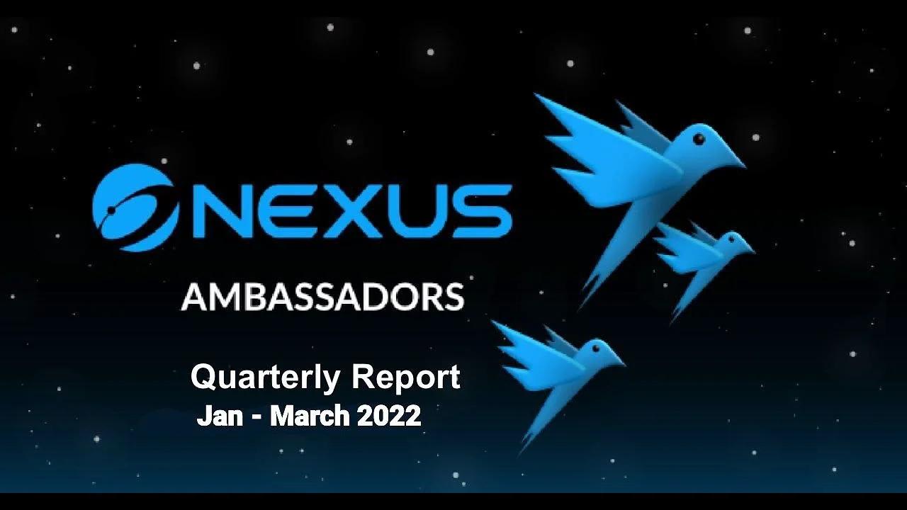 Nexus Ambassadors Quarterly Report (Jan-Mar 2022) - Zoom Call