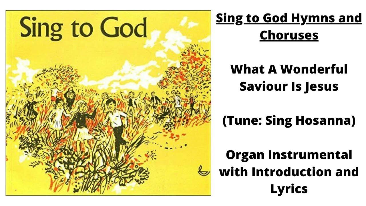 What A Wonderful Saviour Is Jesus (with lyrics) - Sing To God Hymns and ...